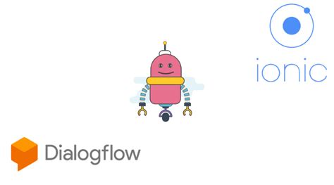 Integrate Dialogflow Chatbot On Ionic App