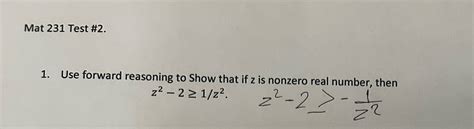 Solved Mat 231 ﻿test 2use Forward Reasoning To Show That