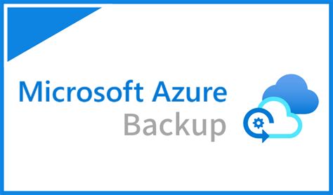 Azure Backupとは？バックアップの目的とazure上でのバックアップ実現方法について解説 クラウド導入・システム運用ならアールワークスへ