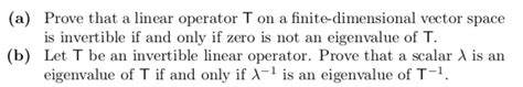 Solved A Prove That A Linear Operator T On A Chegg