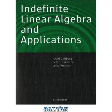 خرید و قیمت دانلود کتاب Indefinite Linear Algebra And Applications ترب