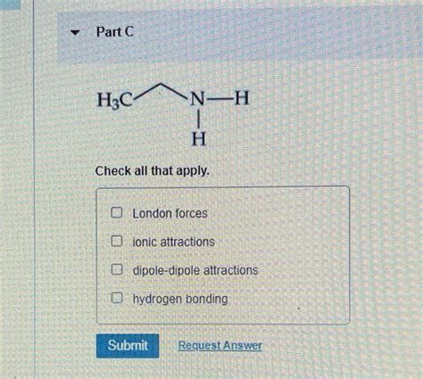 Solved Part B Check All That Apply O Ionic Attractions O