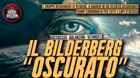 IL BILDERBERG OSCURATO Vitangeli Balanzoni Rocchesso YouTube