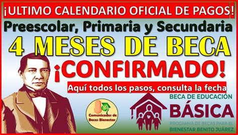 ≫ Calendario Oficial De Pagos De Las Becas Benito Juárez De Preescolar