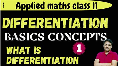 Differentiation Ch Lecture What Is Differentiation First Principle Method Class
