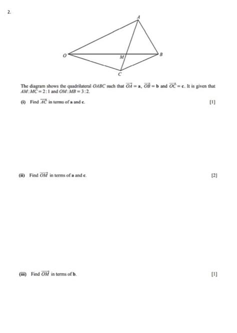 The Diagram Shows The Quadrilaterall Oabc Such That Vector Oa A
