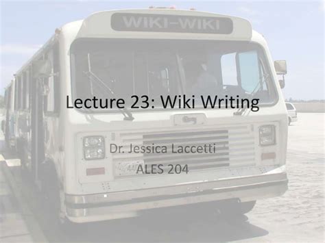 Lecture Wikis Writing Ppt