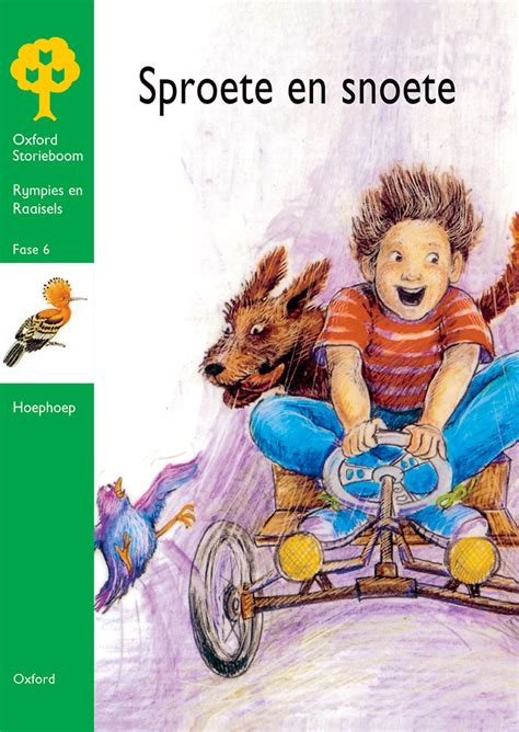 Oxford Storieboom Fase 6 Grootboek 1 Sproete And Snoete Approved