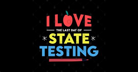 I Love State Testing Funny Test Day State Testing Day Sticker