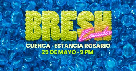 Fiesta Bresh Visitcuenca