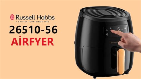 Russell Hobbs Satisfry Airfryer 26510 56 Nasıl Alınır Mı Özellikleri