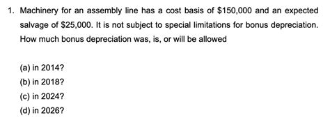 solved 1 machinery for an assembly line has a cost basis of