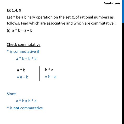 let be a binary operation on the set q of rational numbers a b a