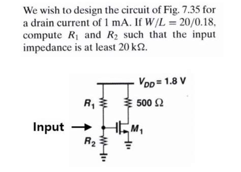 we wish to design the circuit of fig 7 35 for a