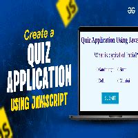 Create A Quiz Application Using JavaScript GeeksforGeeks Videos