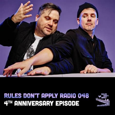 Stream Rules Dont Apply Radio 048 4th Anniversary Episode By Rules Dont Apply Listen