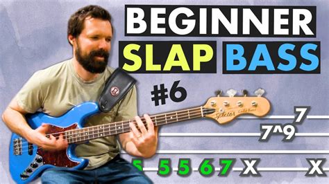 Slap Bass Lesson Beginner Groove 6 With Bass Tab Youtube