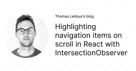 highlighting navigation items on scroll in react with intersectionobserver