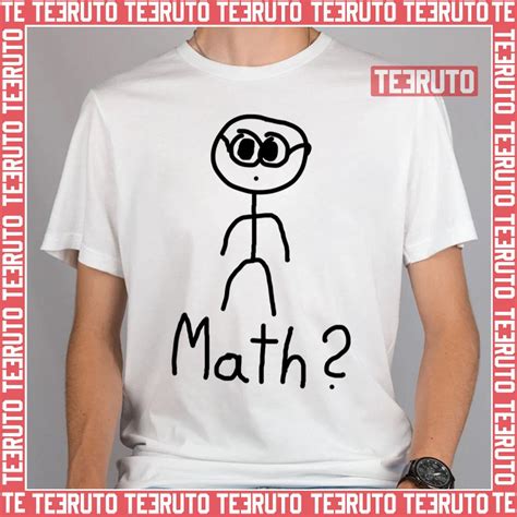 Math School Stickman Unisex T Shirt Teeruto