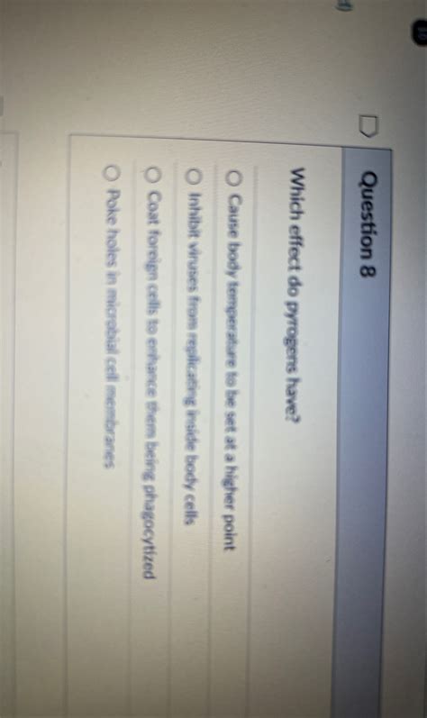 Solved Question 8which Effect Do Pyrogens Havecause Body