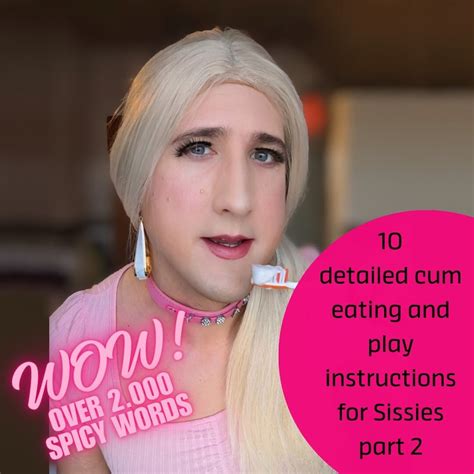 10 Delicious Sissy Cum Eating And Cum Play Instructions Part 2 2000