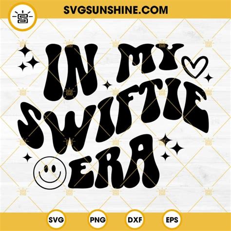 In My Swiftie Era Svg Swifties Taylor Swift Svg Png Dxf Eps Files