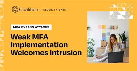 Mfa Bypass Attacks Weak Implementation Welcomes Intrusion