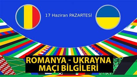 Romanya Ukrayna Ma Ne Zaman Hangi Kanalda Saat Ka Ta