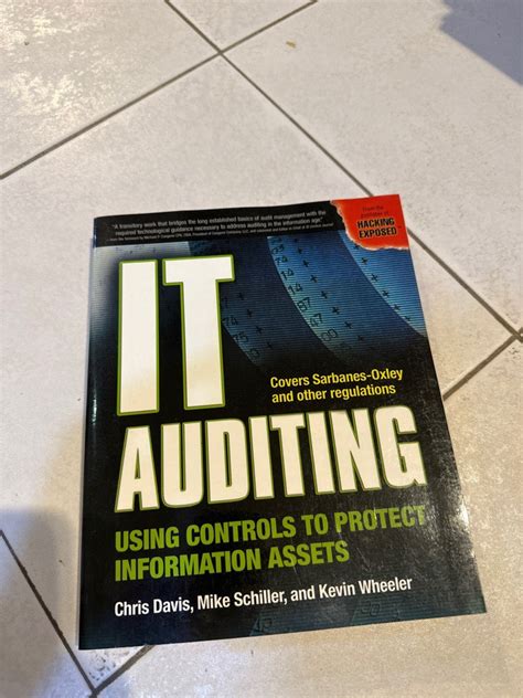 It Auditing Using Controls To Protect Information Assets Chris Davis Mike Schiller And Kevin