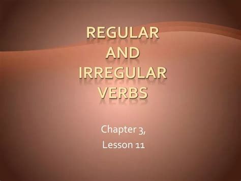 PPT Regular And Irregular Verbs PowerPoint Presentation Free