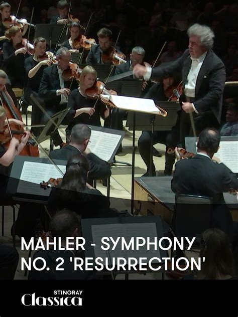 Prime Video Mahler Symphony No 2 Resurrection