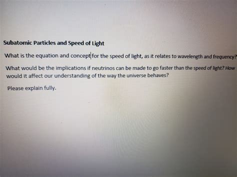 Solved Subatomic Particles And Speed Of Light What Is The