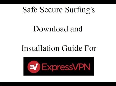 ExpressVPN Download And Installation Guide YouTube