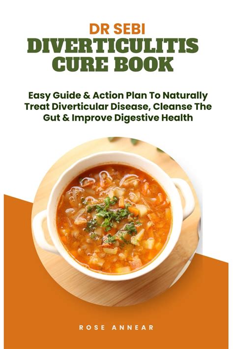 Dr Sebi Diverticulitis Cure Book Easy Guide And Action Plan To Naturally
