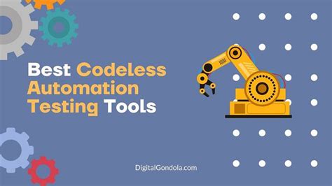 10 Best Codeless Automation Testing Tools 2023 Digital Gondola
