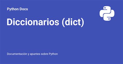 Diccionarios Dict Python Docs