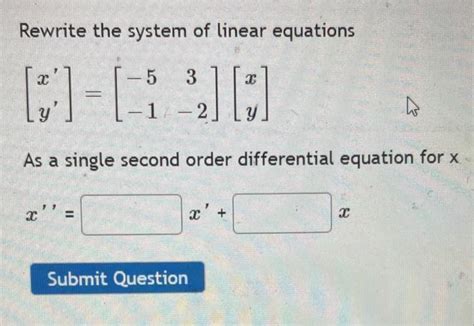 Solved Rewrite The System Of Linear Equations