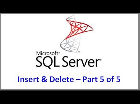 Sql Server Inserting And Deleting Records Tutorial Part Of