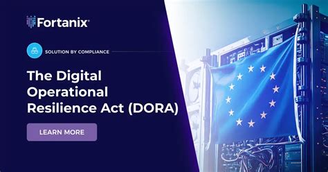 Digital Operational Resilience Act Dora Fortanix