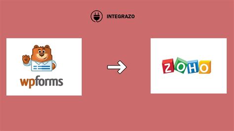 How To Connect Wpforms To Zoho Crm And Zoho Bigin Wpforms To Zoho Crm Youtube