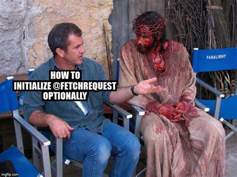 Meme Overflow On Twitter How To Initialize Fetchrequest Optionally Pfrlixflaz