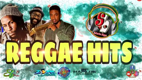 New Reggae 2019 Mixtape Reggae Hits 11 Ft Tarrus Riley Jah Cure