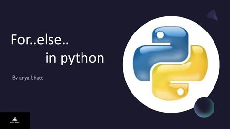 21 For Else In Pythonarya Bhatt Youtube
