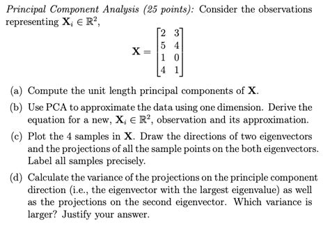SOLVED Principal Component Analysis Consider The Observations
