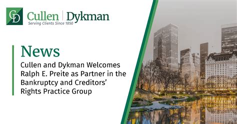 Cullen And Dykman Welcomes Ralph E Preite As Partner In The Bankruptcy And Creditors Rights