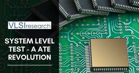 System Level Test And How Its An Ate Revolution Advantest Had An