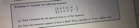 Solved Problem 1 Consider The Following Sequence 3 6 9 12 Chegg Com