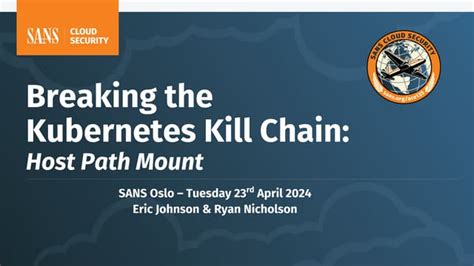 Breaking The Kubernetes Kill Chain Host Path Mount Pdf Cloud