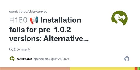 📢 Installation Fails For Pre 102 Versions Alternative Installation Instructions · Issue 160
