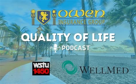Quality Of Life Podcast Wellmed Owen Insurance Group